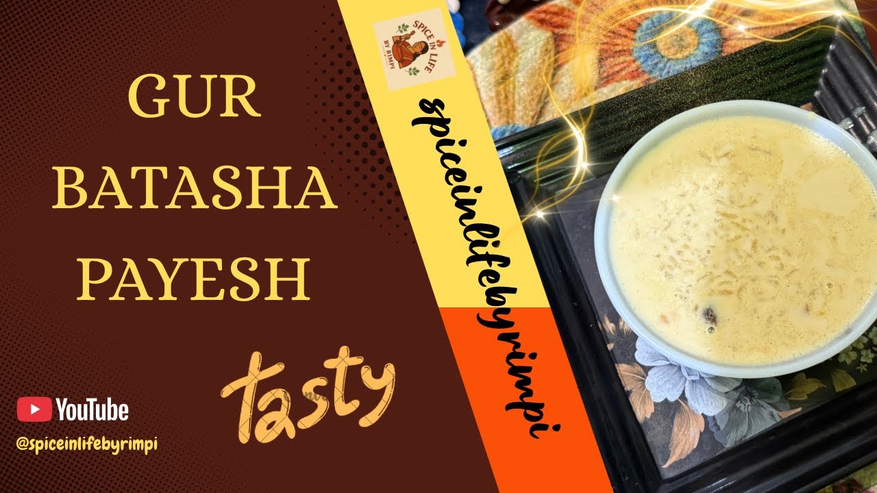 🍯 Gur Bathasha Payesh Recipe | গুর বাতাশা পায়েশ | | Winter Special ...