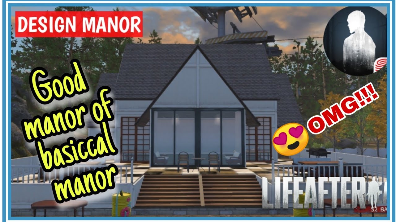 Lifeafter: How to make life after house | Manor design - YouTube