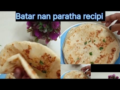 batar nan paratha recipi - YouTube