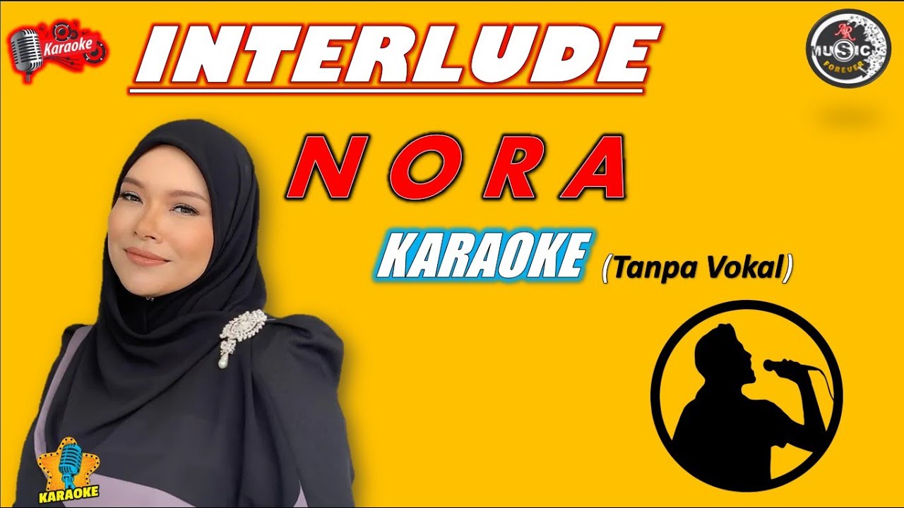 Nora - Interlude - Karaoke Version (HD QUality) - YouTube