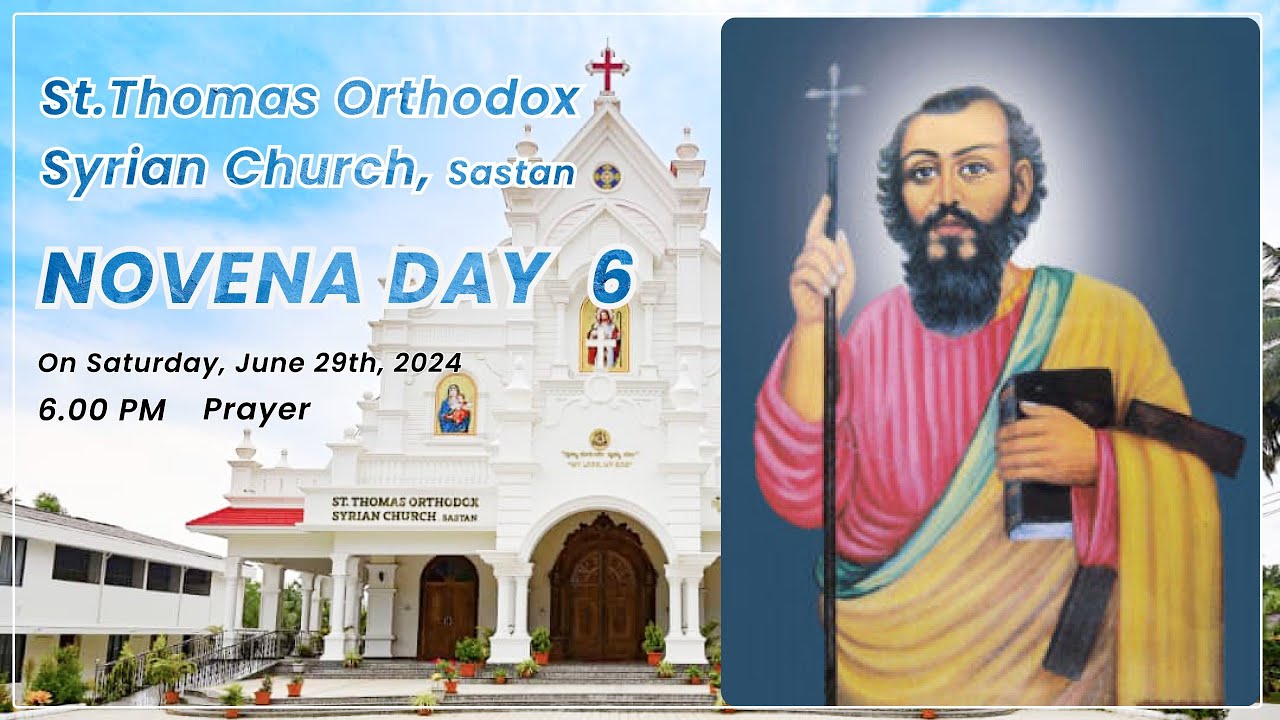 Novena of Apostle St. Thomas / Day 6 / St. Thomas Orthodox Syrian ...