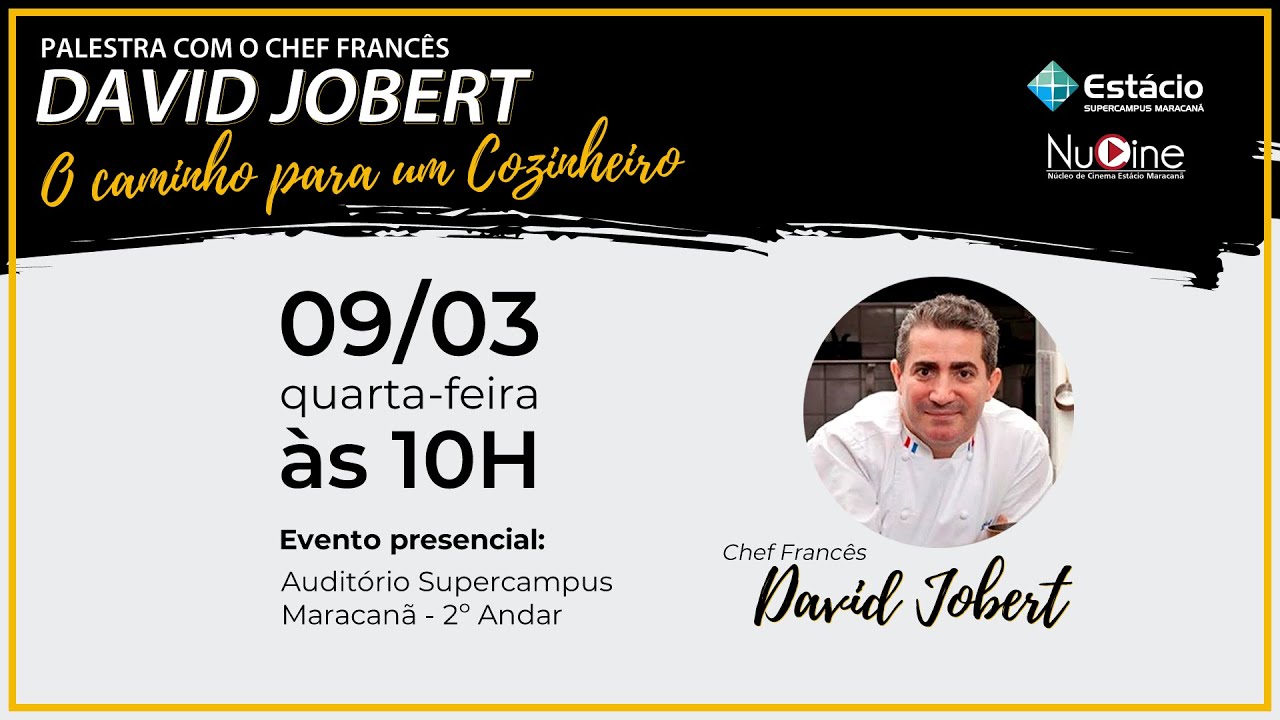 Palestra Gastronomia - Palestra David Jobert | Estácio Supercampus ...