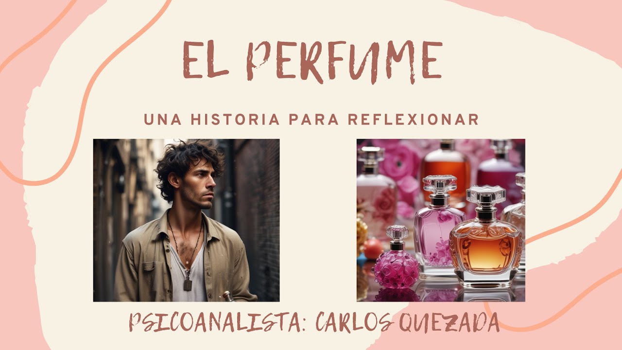 PELICULA EL PERFUME: UN ENFOQUE DESDE EL PSICOANÁLISIS - YouTube