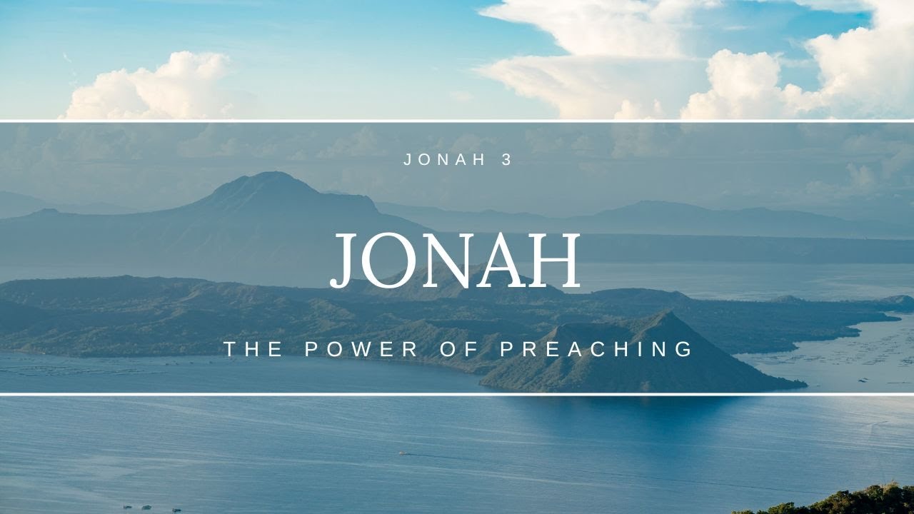 Jonah 3, The Power of Preaching, Sunday 29th October 2023 - YouTube