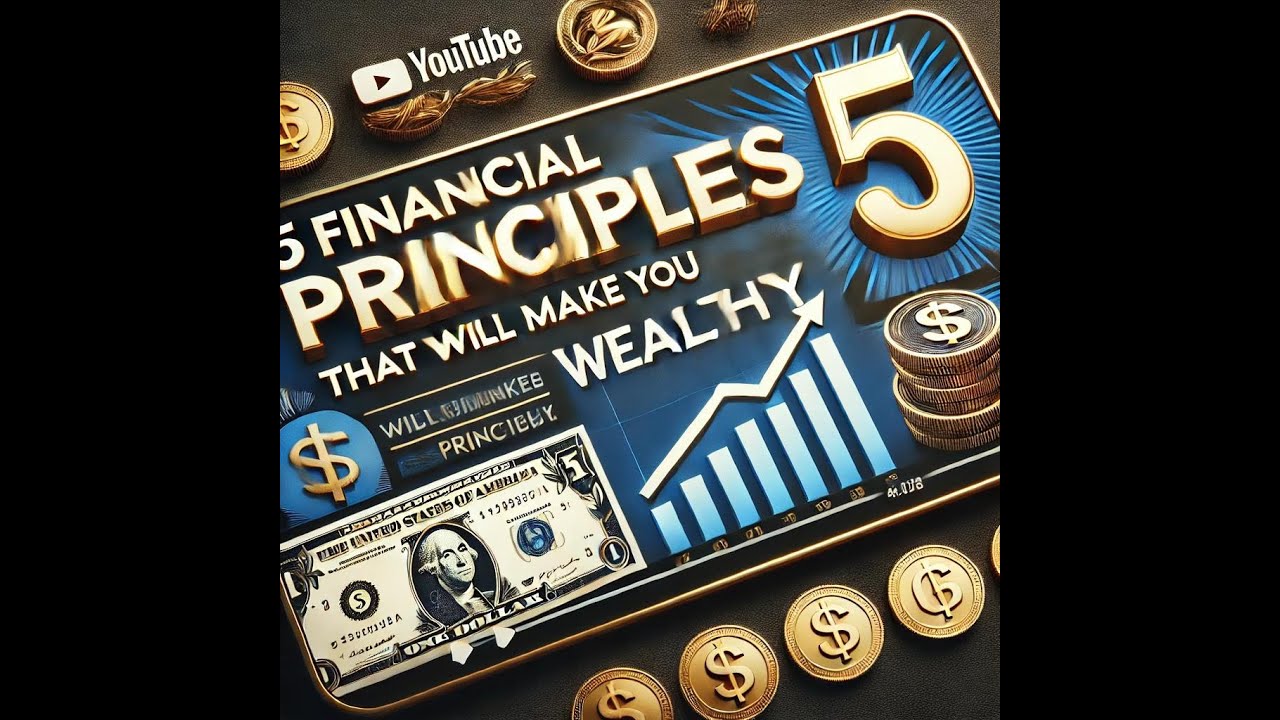 Master These 5 Money Principles & Build Wealth FAST! - YouTube