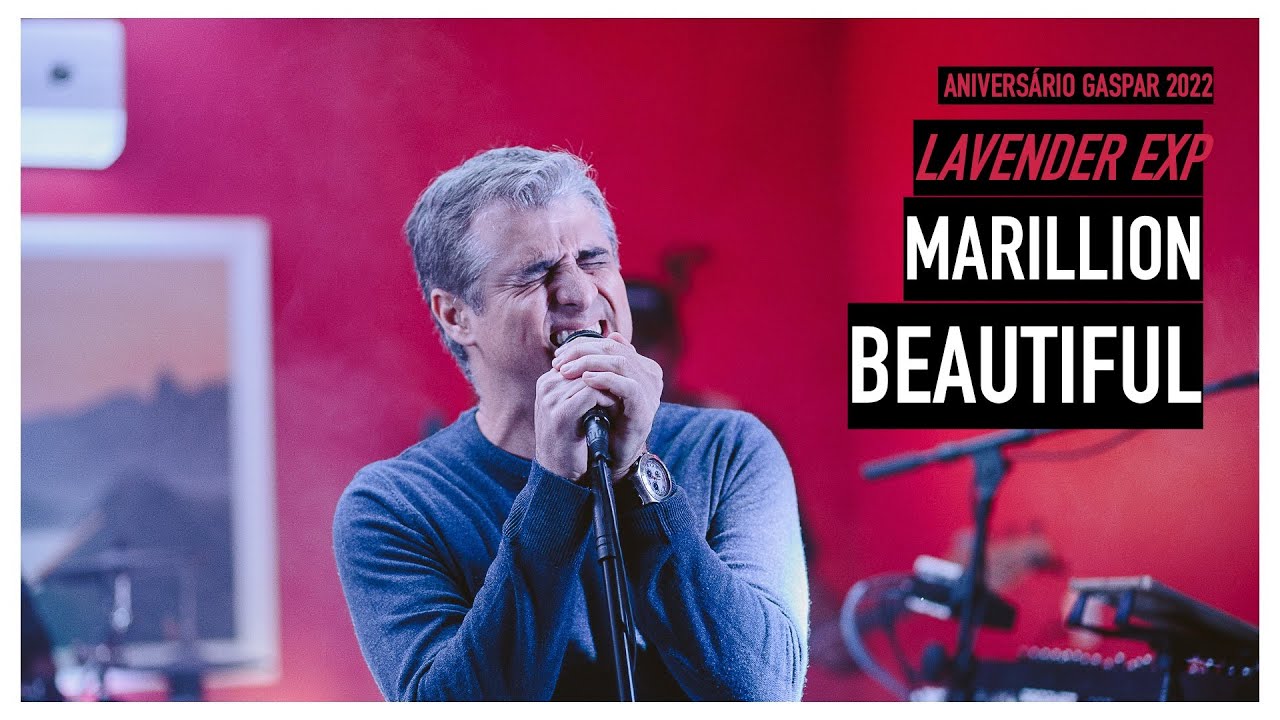 Cover de Beautiful - Marillion - Lavender Exp - YouTube