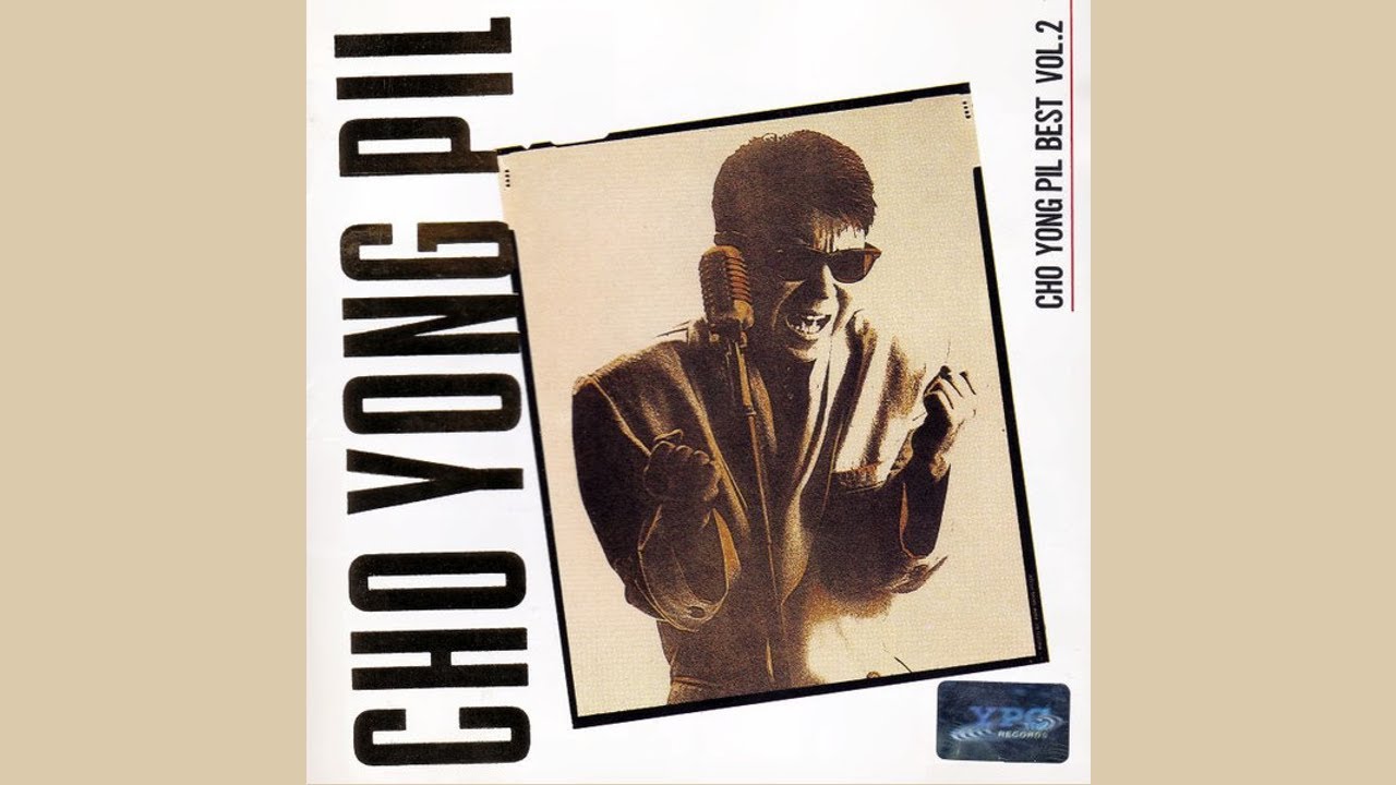 【Full Album】조용필 (CHO YONG PIL) – BEST, Vol. 2 | Korean Greatest Hits ...