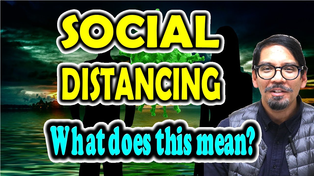 Meaning of "SOCIAL DISTANCING" [ ForB English Lesson ] - YouTube