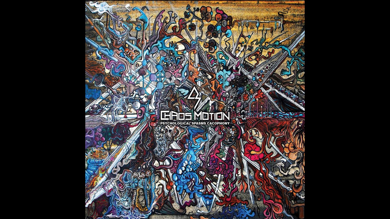 CHAOS MOTION - Psychological Spasms Cacophony (Full Album) - YouTube