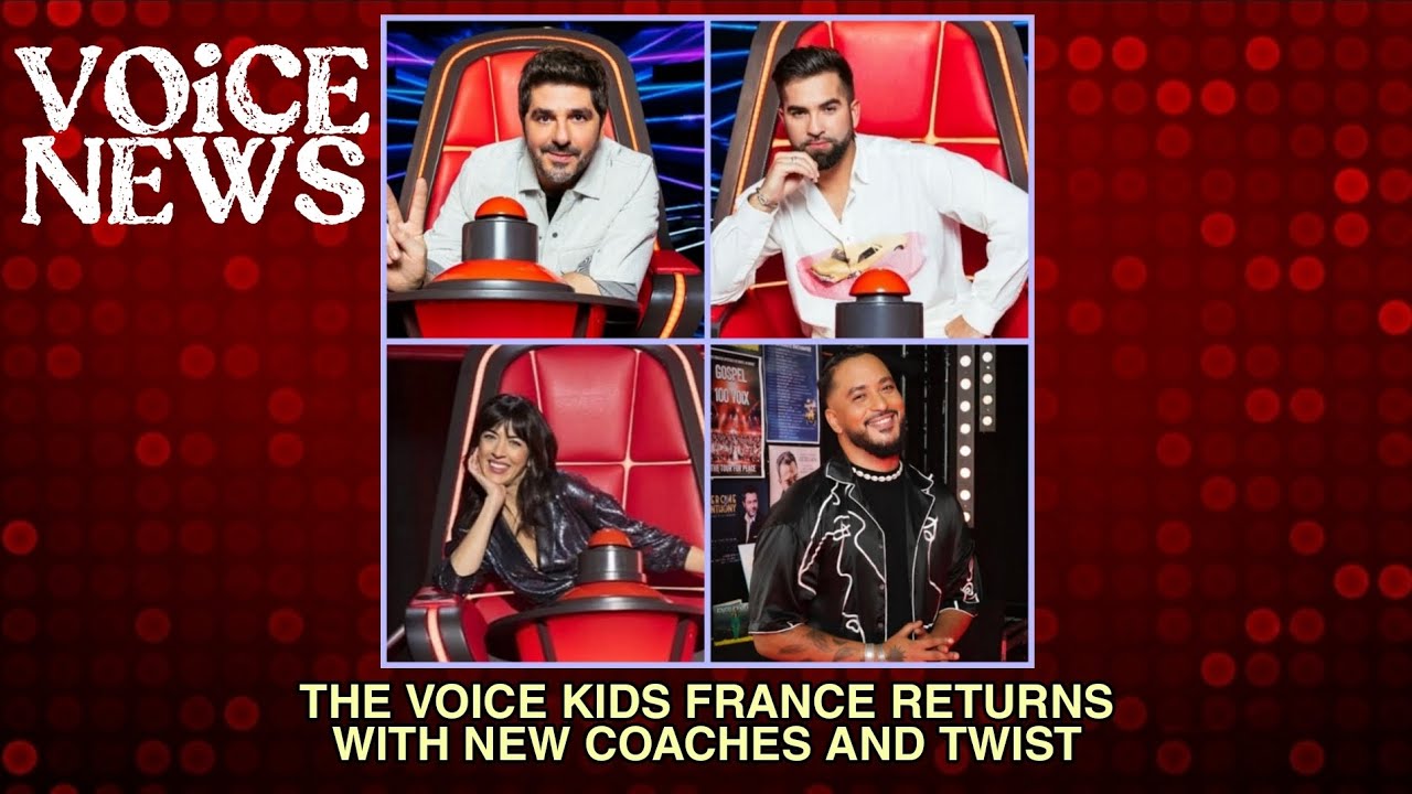 The Voice Kids France is Back with New Coaches and Twist | Voice News ...