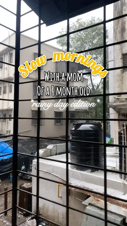 Mumbai Rains 🌧️ | Slow Morning Mini Vlog with 8-Month-Old Baby | Mom Life in the Monsoon 🌈 - YouTube