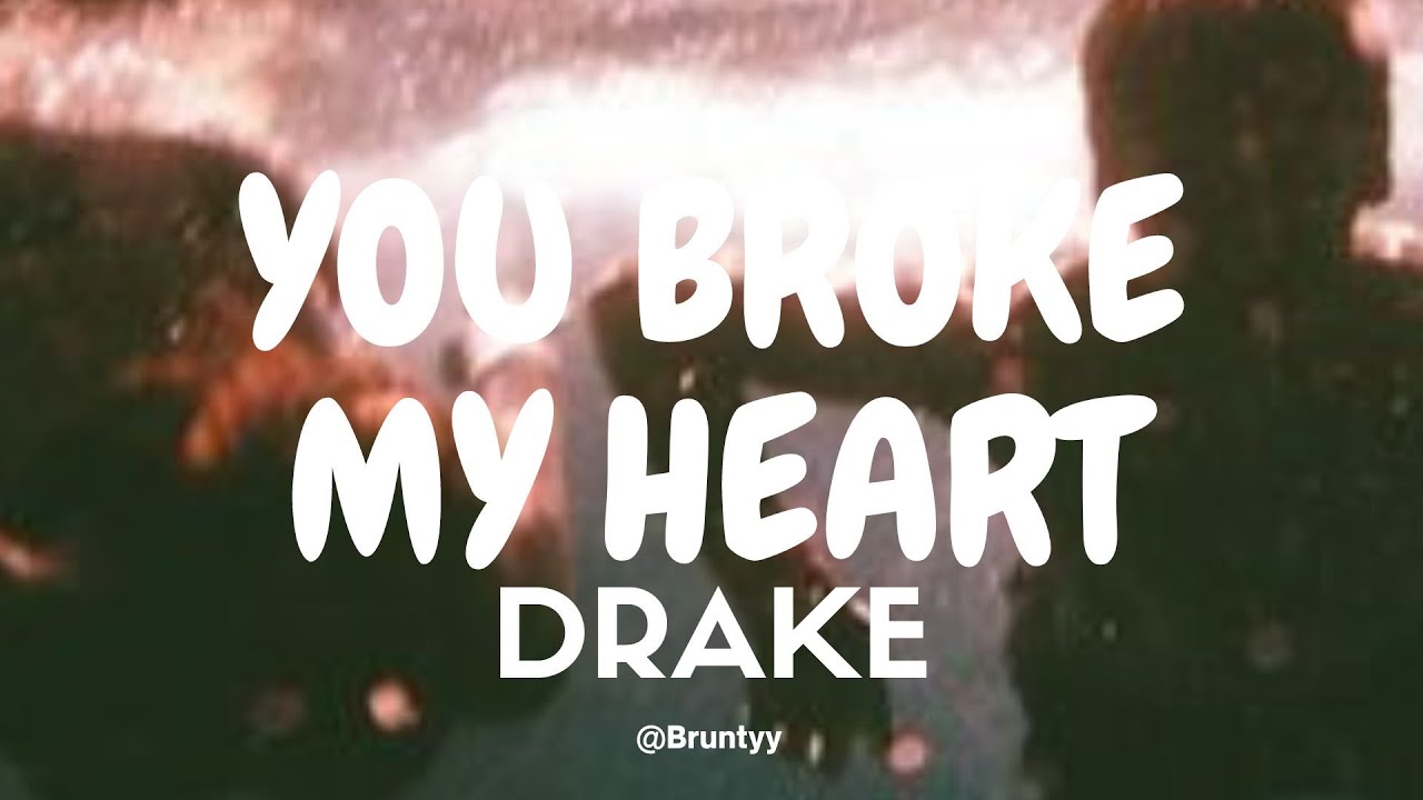 Drake - You Broke My Heart (Tradução/Legendado) PT-BR - YouTube