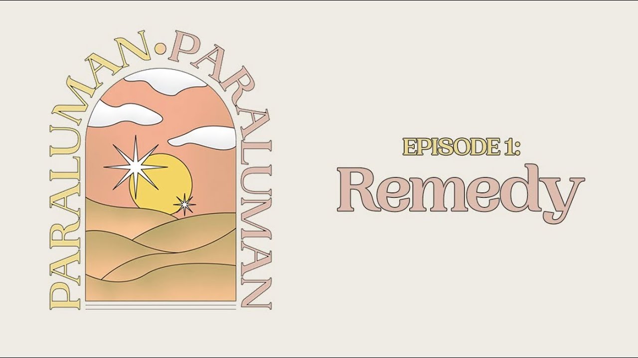 PARALUMAN EP1: Remedy - YouTube