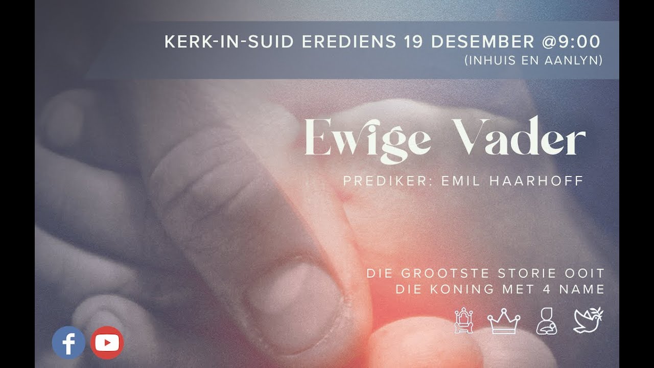 Kerk-in-Suid Aanlyn erediens 19 Desember 2021 - Ewige vader - YouTube
