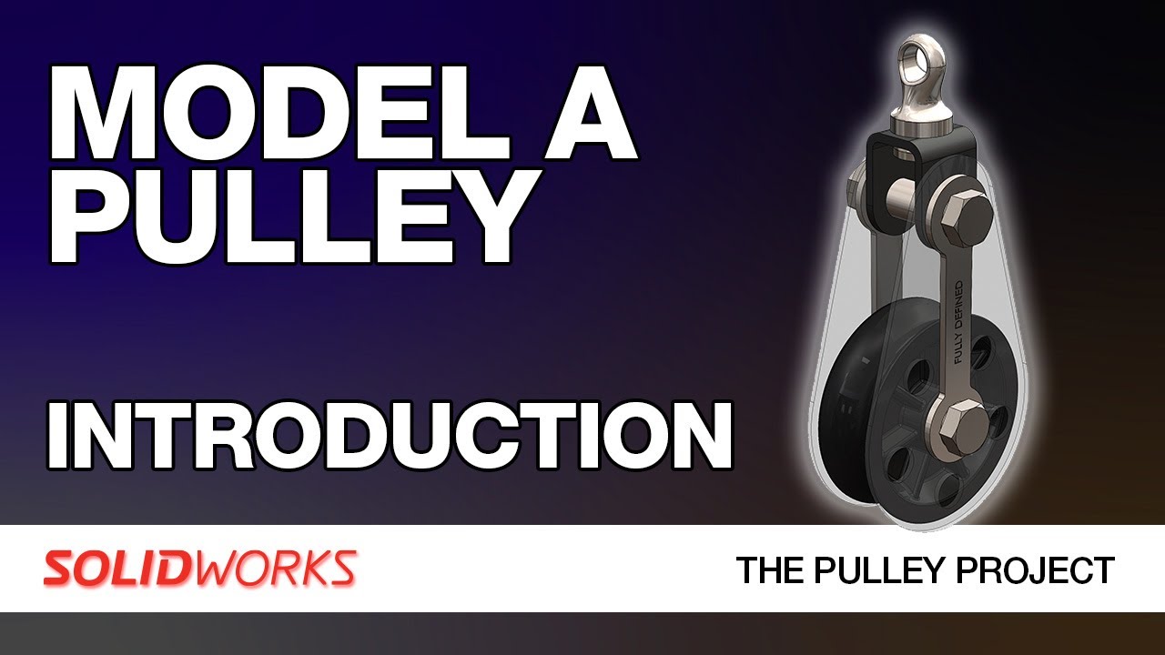 SolidWorks for Beginner Product Designers - Model a Pulley - Introduction - YouTube
