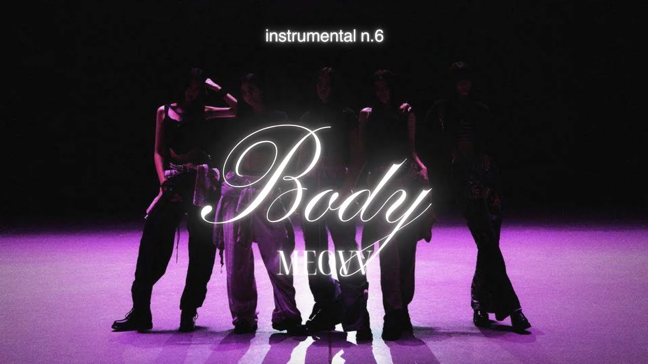 MEOVV [BODY] - instrumental n.6 - YouTube