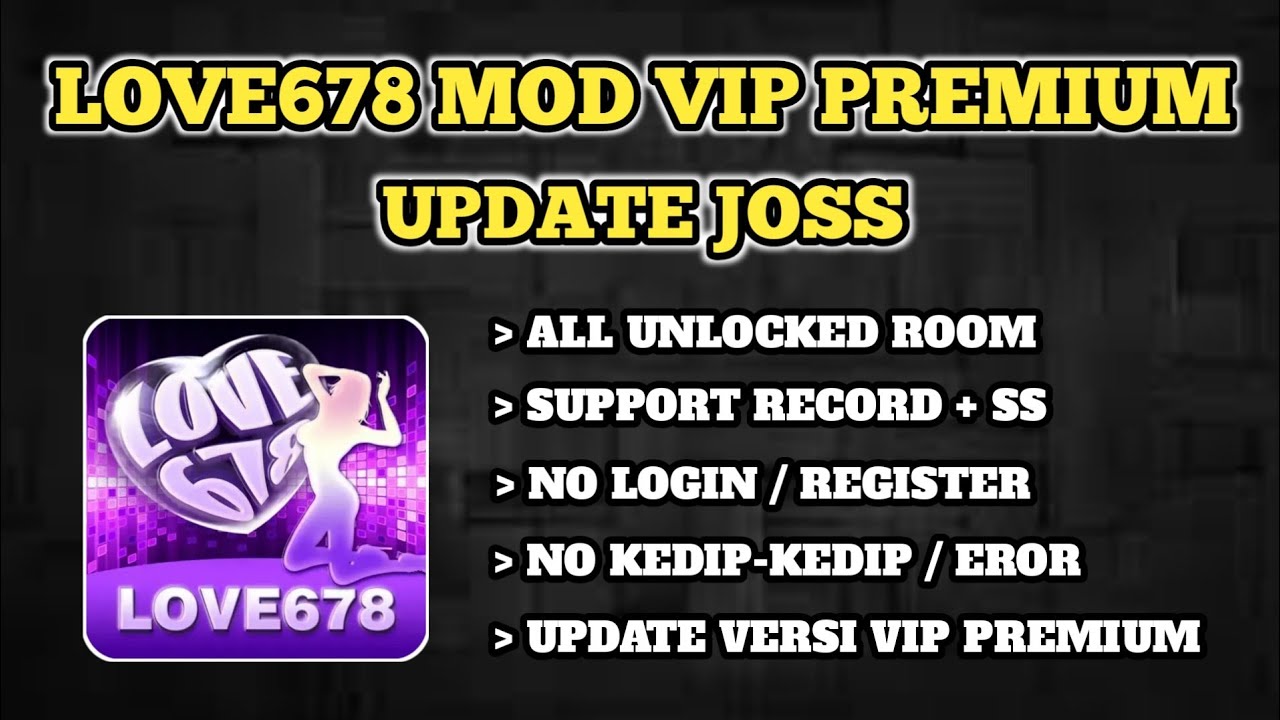 DONE!! UPDATE TERBARU CABANG HOT51 | LOVE678 MOD VIP PREMIUM ALL ...