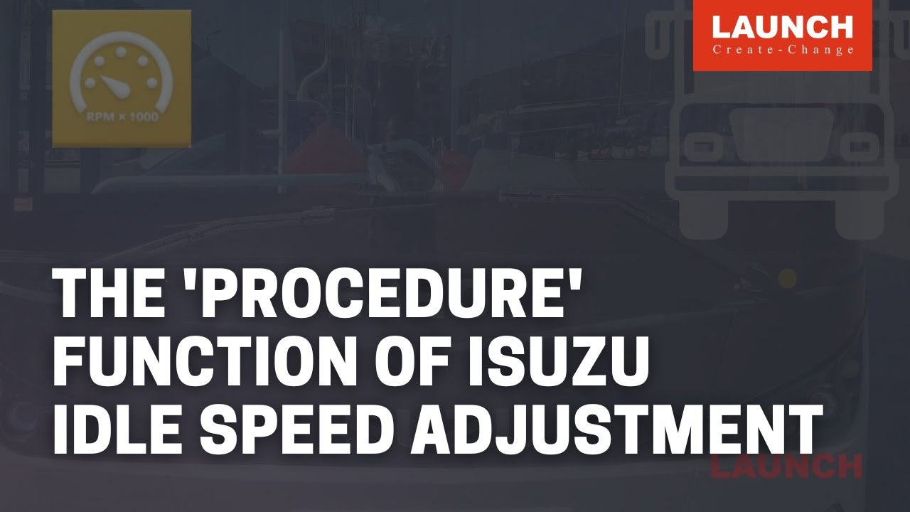 X-431 PAD5 LINK HD | The "procedure" function on ISUZU for Idle Speed ...