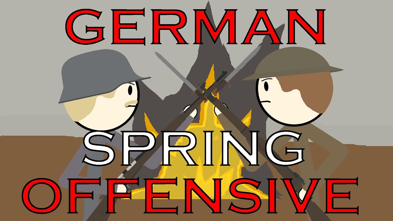 German Spring Offensive | First World War | Pivot Animation - YouTube