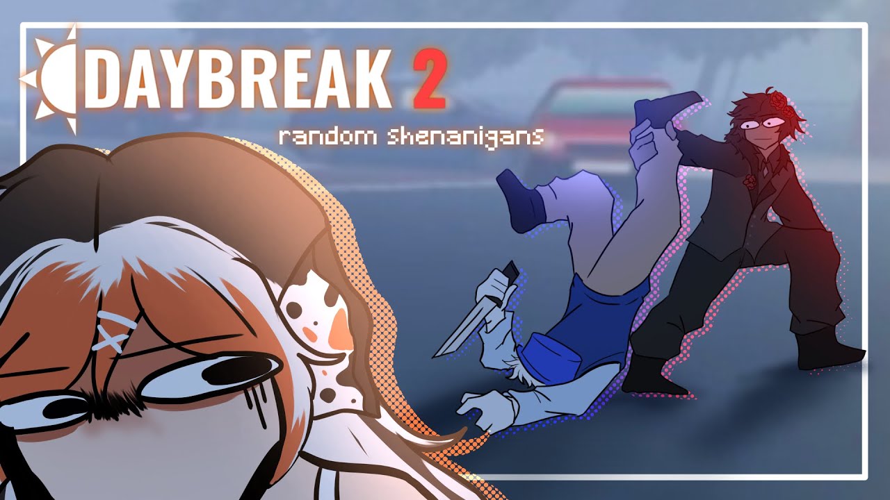 Random Shenanigans. | ROBLOX DAYBREAK 2 - YouTube