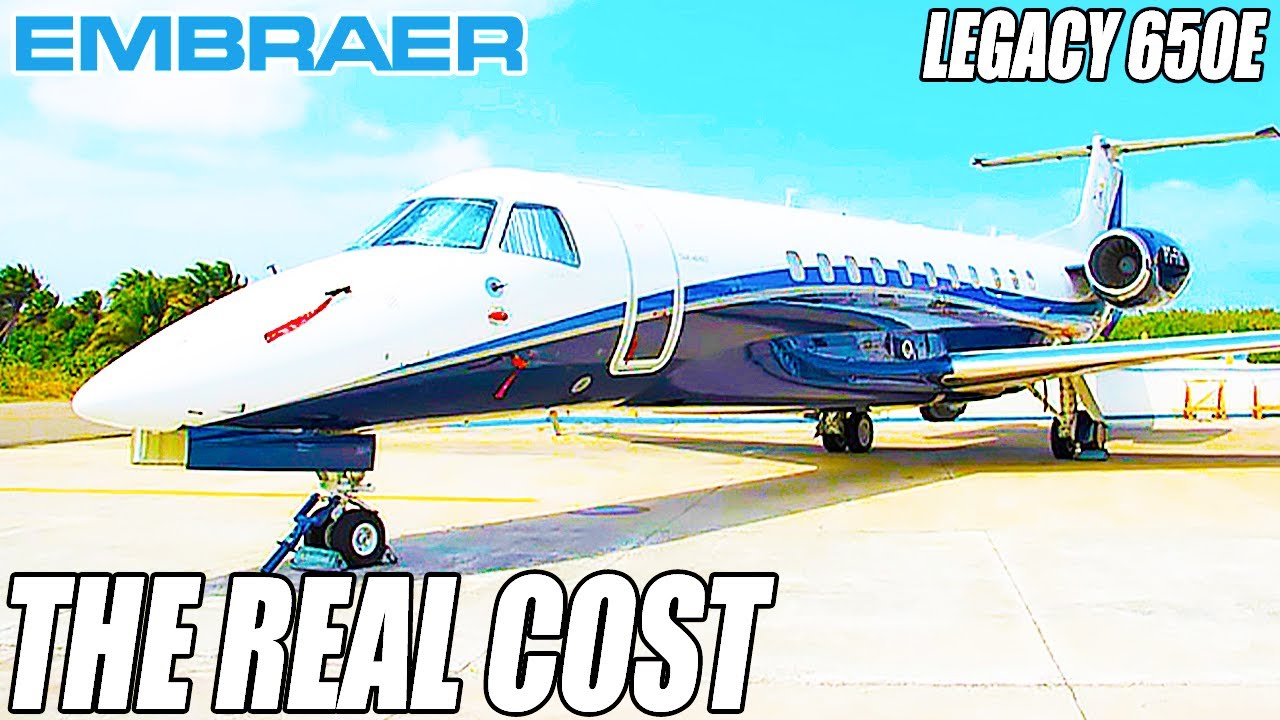 The Real Cost Of Owning An Embraer Legacy 650E - YouTube