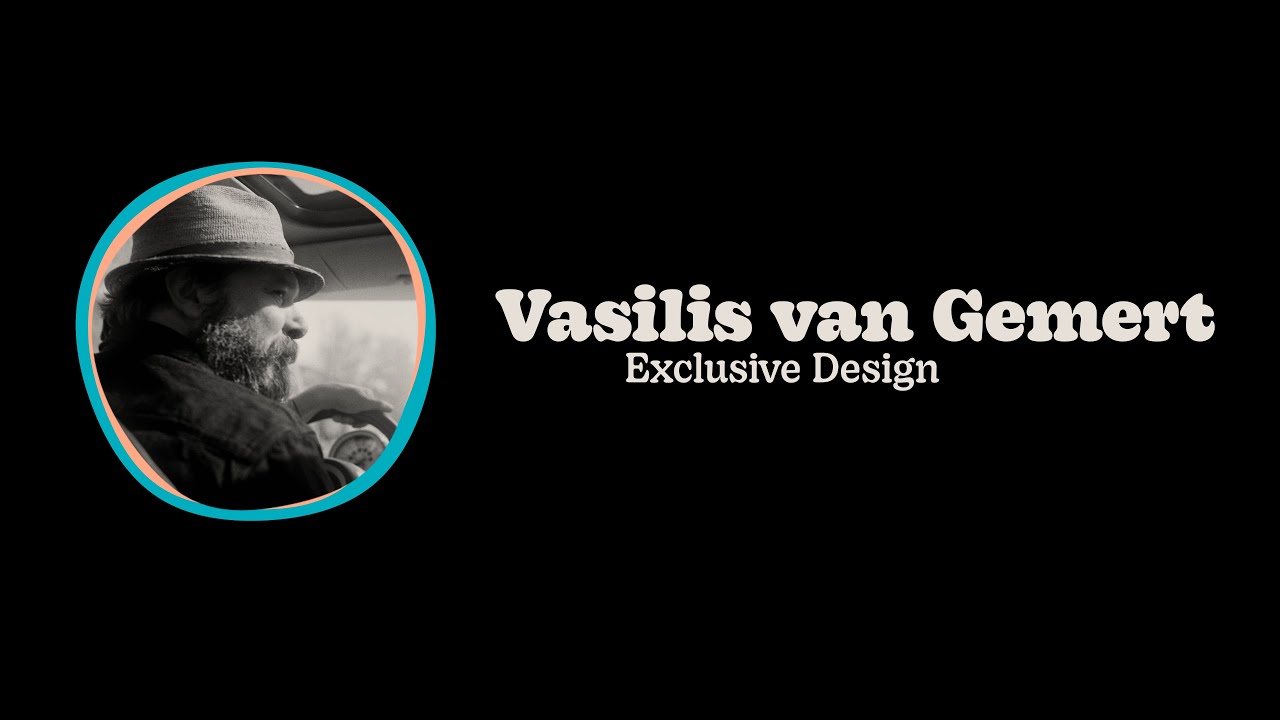 Vasilis van Gemert - Exclusive Design - YouTube