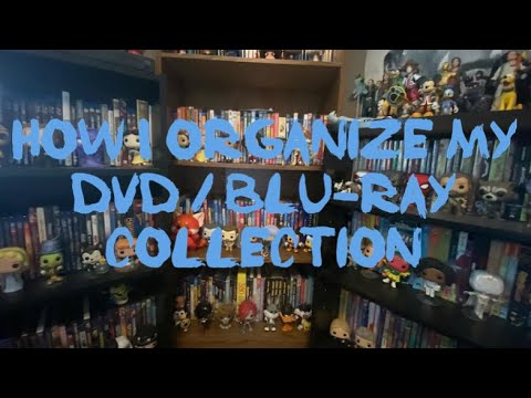How I Organize My Blu-Ray/DVD Collection - YouTube