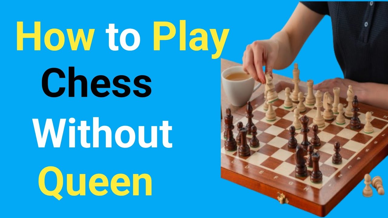 शतरंज बिना वज़ीर के कैसे खेलें?|| How to Play Chess without wazir ...