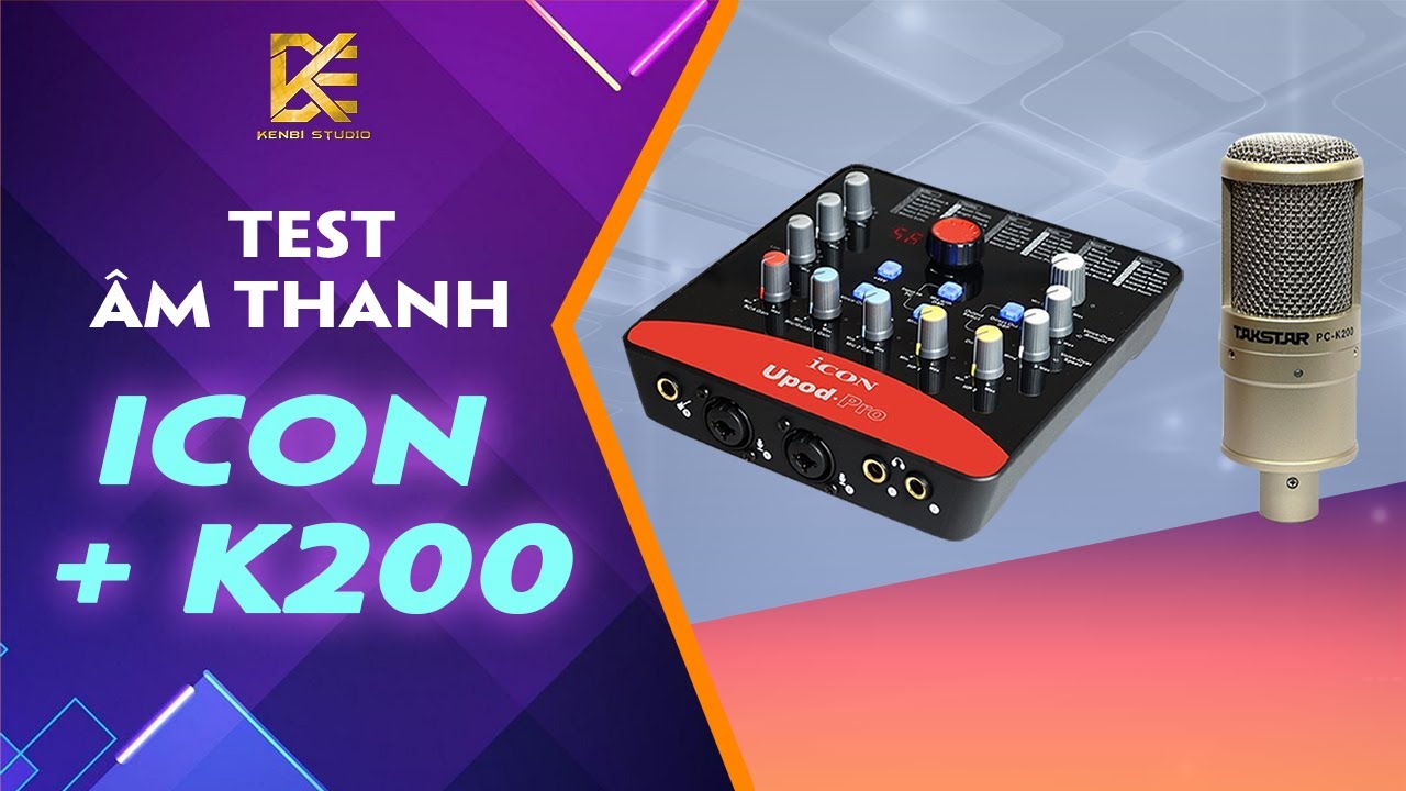 GỬI EM NGƯỜI HÀ TĨNH | COMBO SOUND CARD ICON UPOD PRO VÀ MIC PC K200 ...