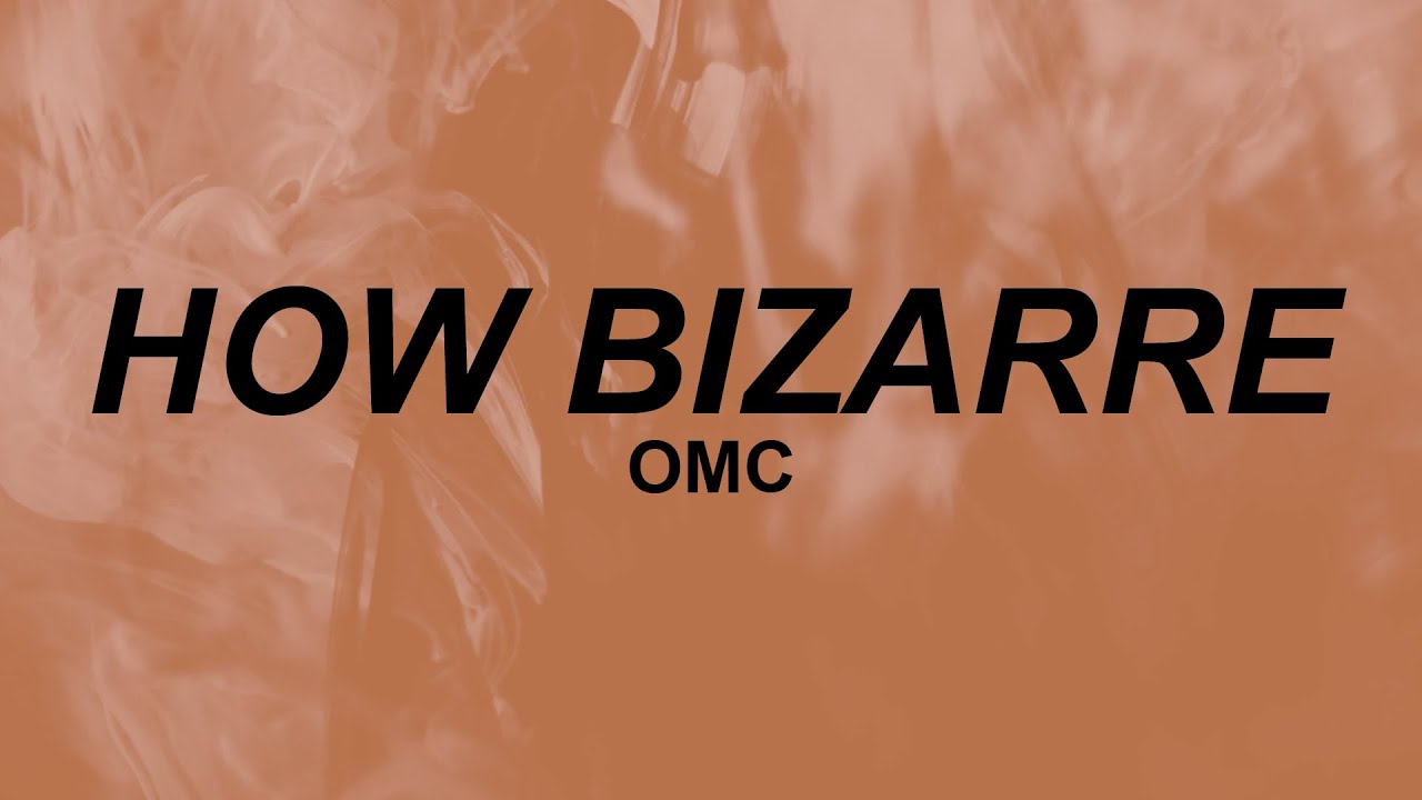 OMC - "How Bizarre" | how bizarre, how bizarre. | TikTok - YouTube