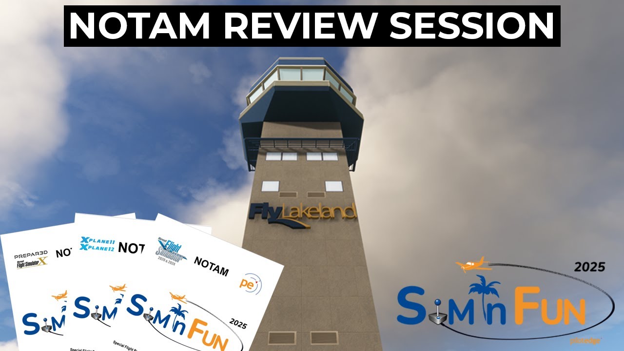 2025 SIM 'n FUN NOTAM Review - YouTube