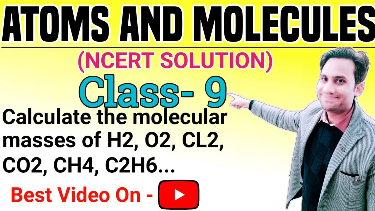 Calculate The Molecular Masses Of H2 O2 Cl2 CO2 CH4 C2H6 C2H4 calculate-the-molecular-masses-of-h2-o2-cl2-co2-ch4-c2h6-c2h4