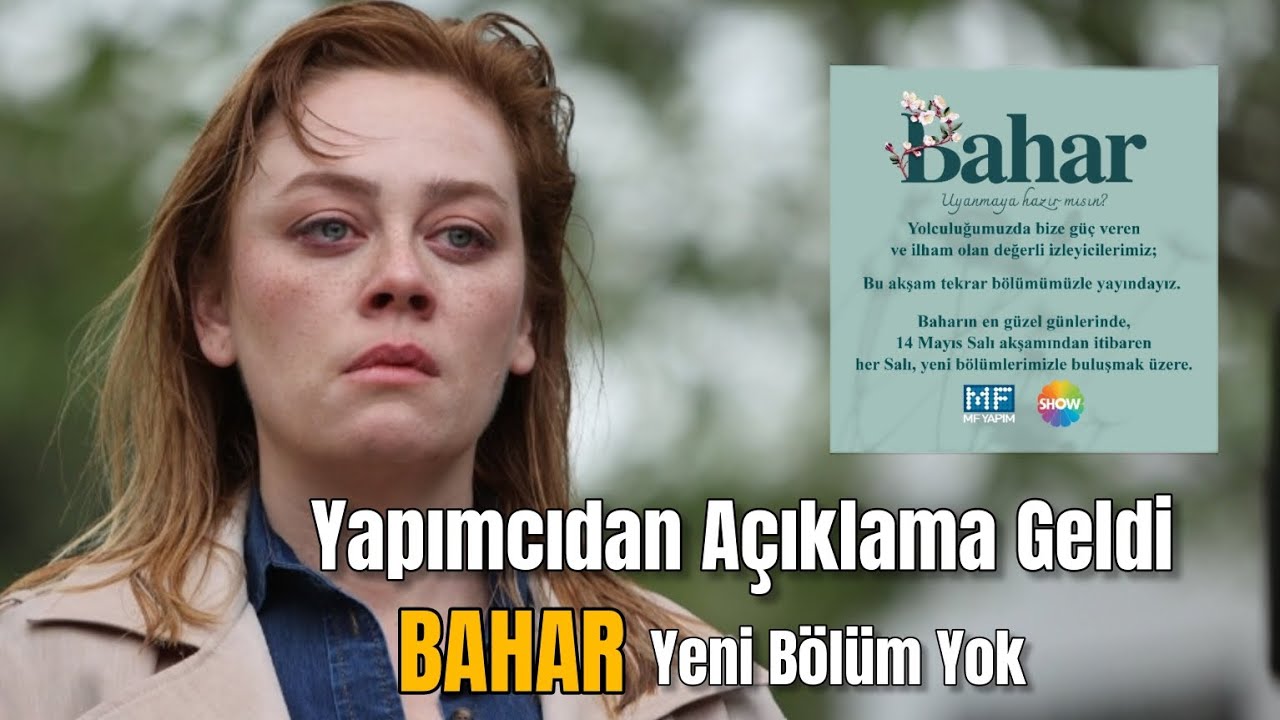 Bahar'ın Bu hafta Yeni Bölümü Yok | Bahar 12. Bölüm Ne Zaman? - YouTube