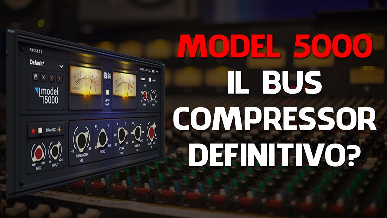 TONE EMPIRE MODEL 5000: Il Bus Compressor Definitivo (Pro Tools, Mix ...