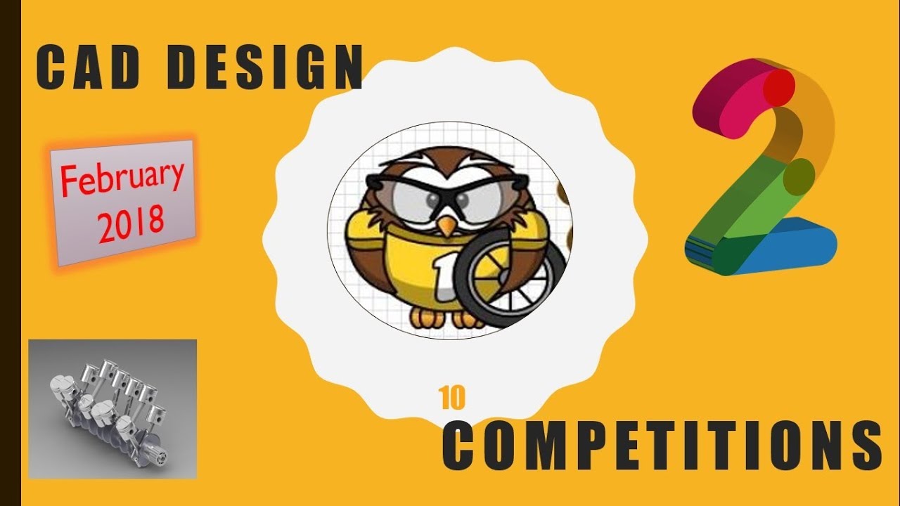 CAD Design competitions | February 2018 | - YouTube