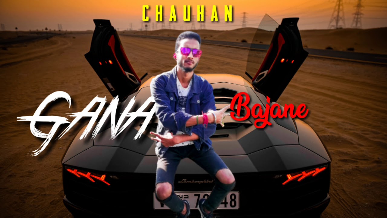CHAUHAN- Gana Bajane 🎤(Official Music Audio)🎧 ll Latest Hindi Rap Song ...