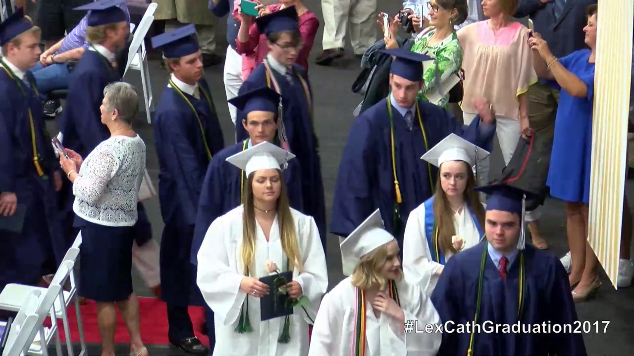 Lexington Catholic Graduation 2017 - YouTube