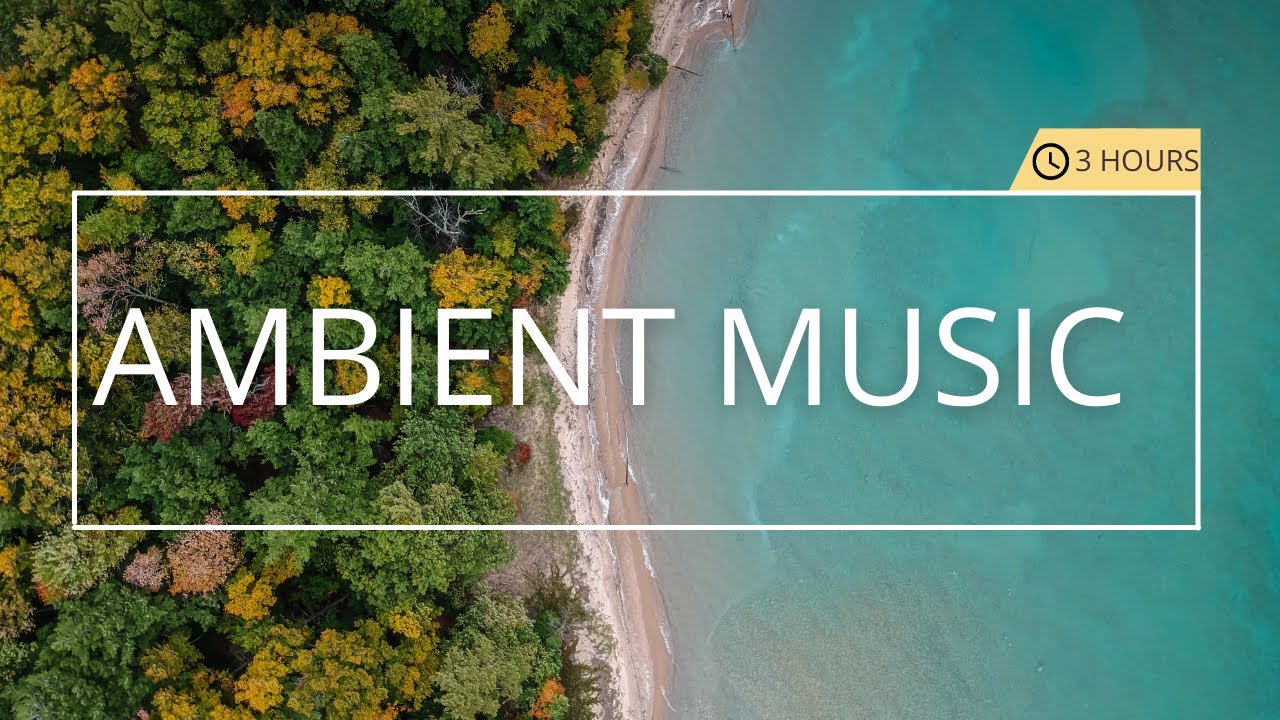 😌 Ambient Music To Concentrate - Music for Studying, Concentration and ...