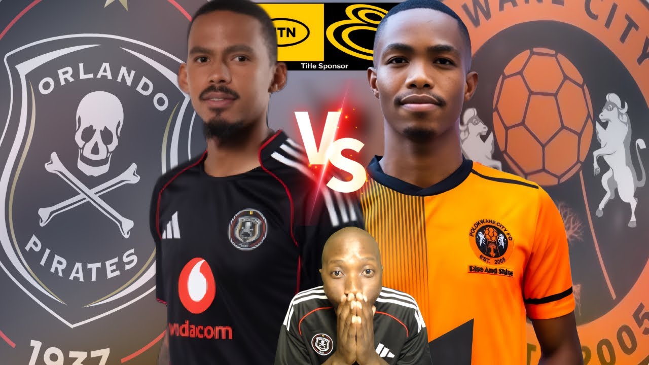 ORLANDO PIRATES VS POLOKWANE CITY LINE UPS & LIVE COMMENTARY WITH NICK ...