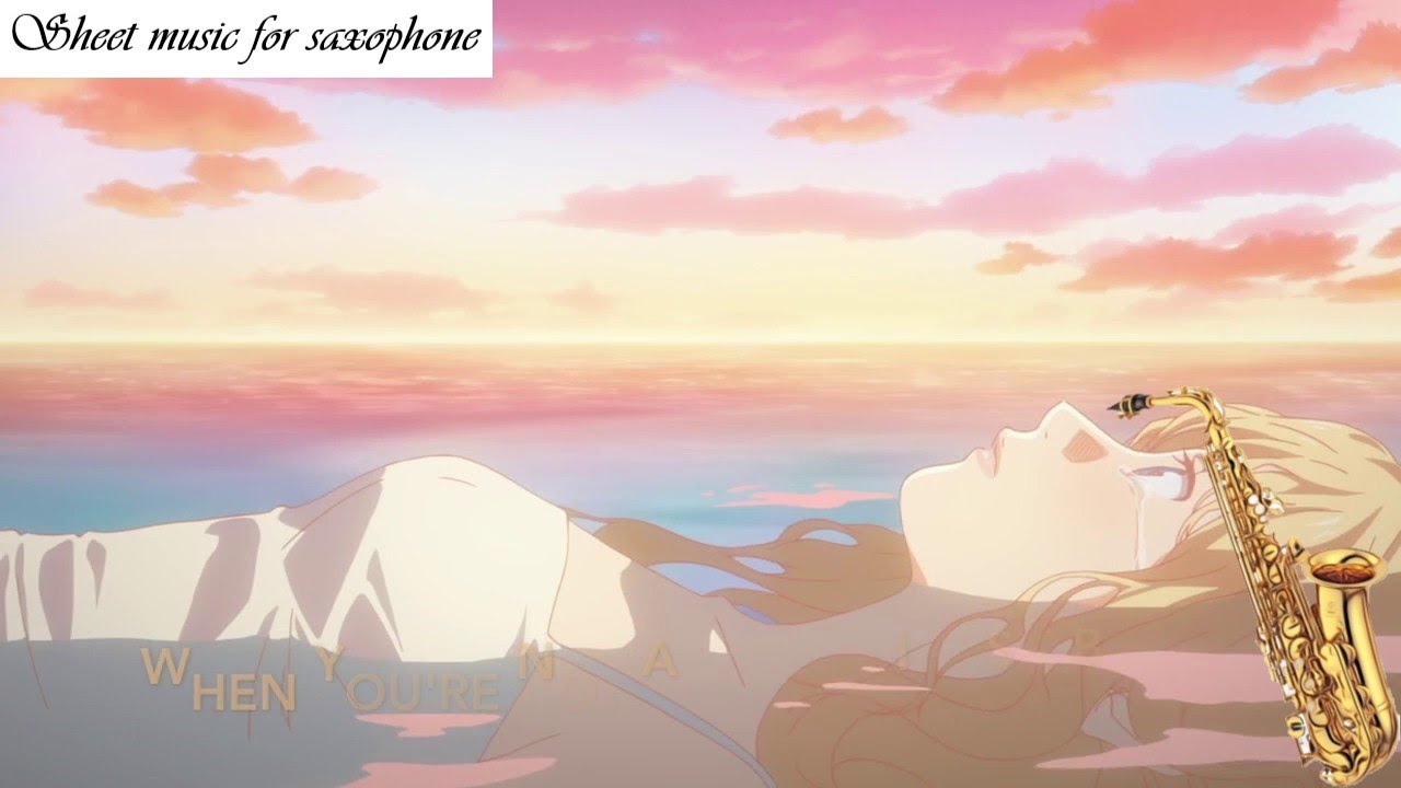 Orange Sax/Piano - Your Lie In April ED2 (Music Sheets) - YouTube
