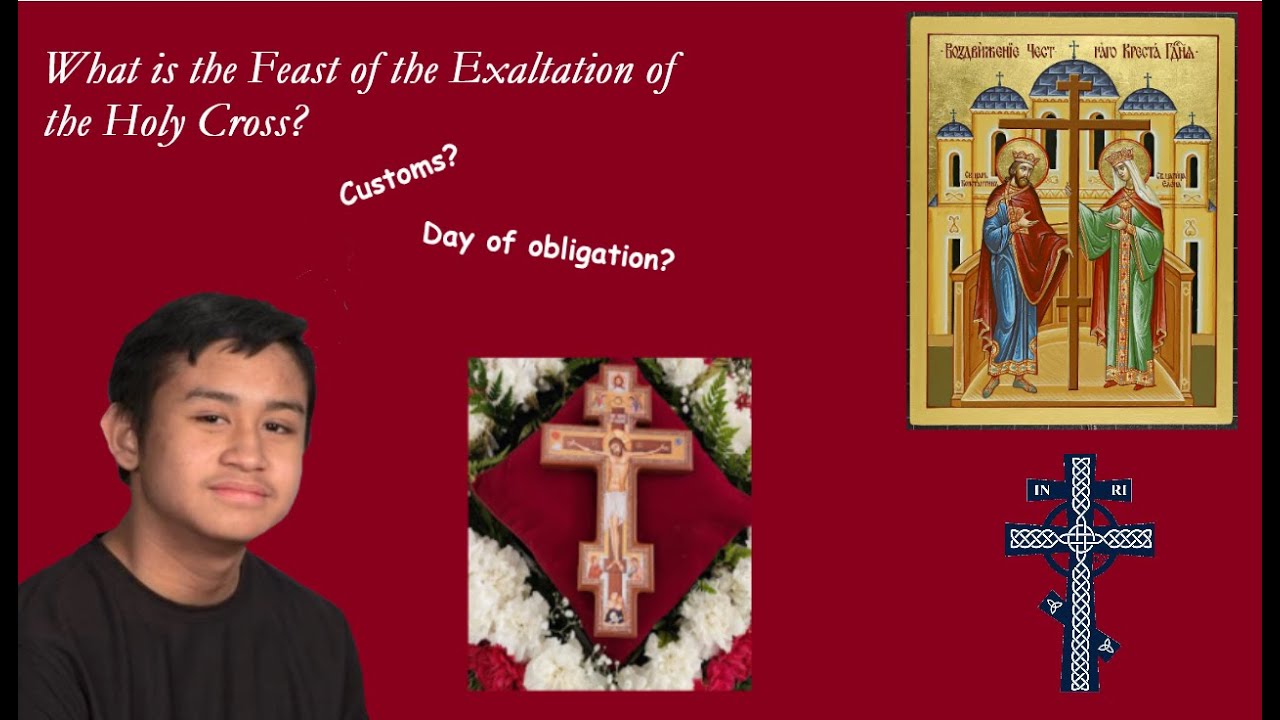 What is the Feast of the Exaltation of the Holy Cross? (Roodmas) | Gen ...