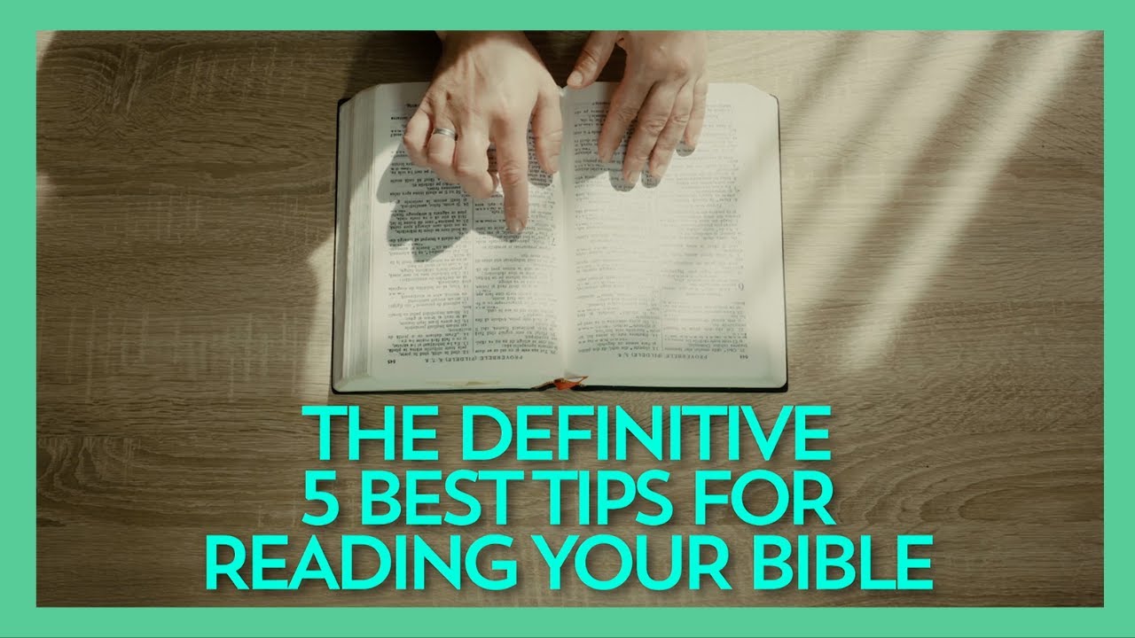 Five Tips For Reading Your Bible - YouTube