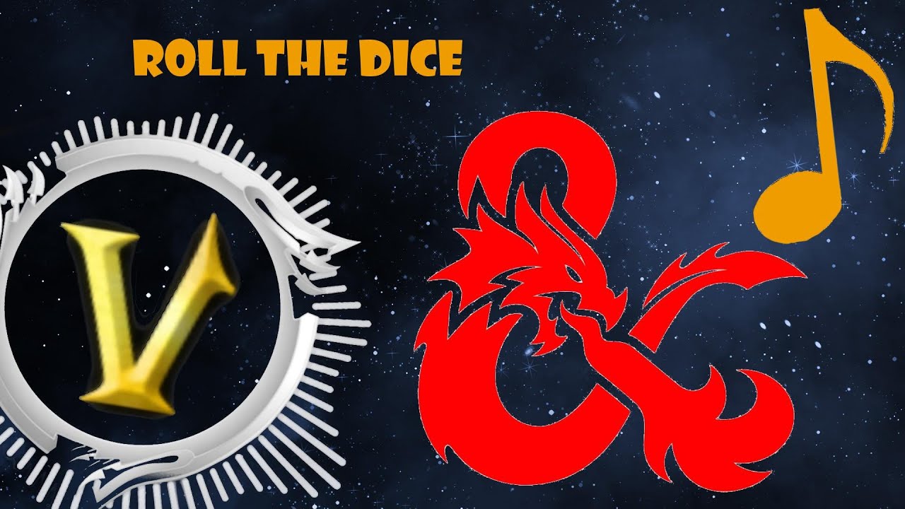 Dungeons & Dragons Song: Roll the Dice - YouTube