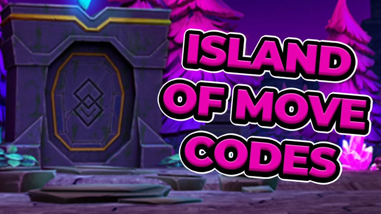 Island of Move Codes August 2021 - Roblox Island of Move Codes 2021 ...