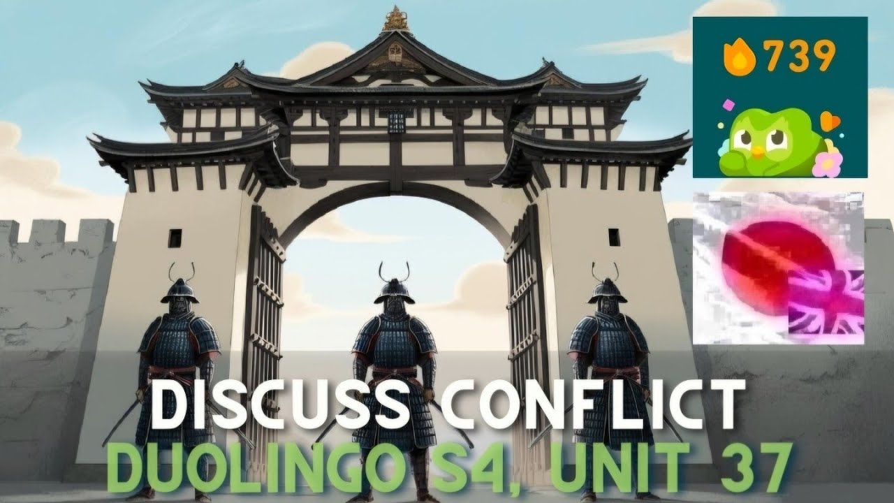 Discuss Conflict. S4, unit 37. Japanese Duolingo, day 739 - YouTube