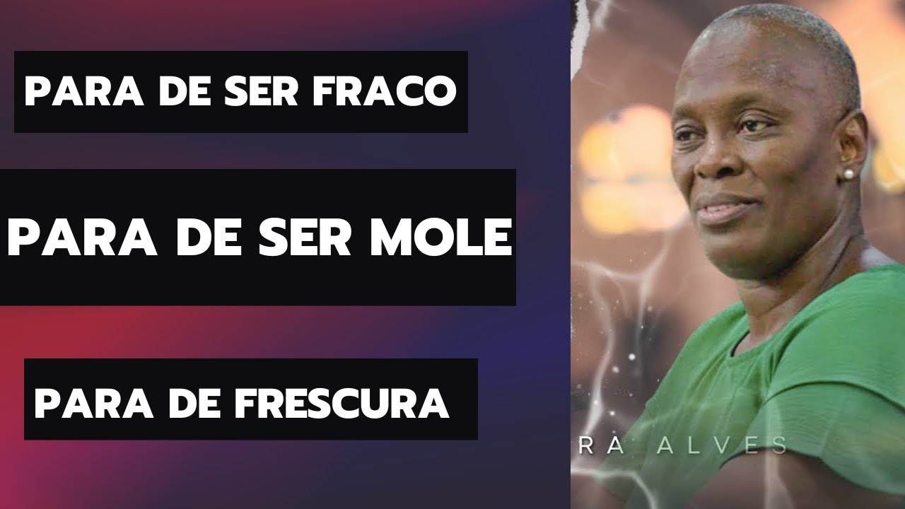 PARA DE SER FRACO-PARA DE SER MOLE- PARA DE FRESCURA-PASTORA SANDRA ...