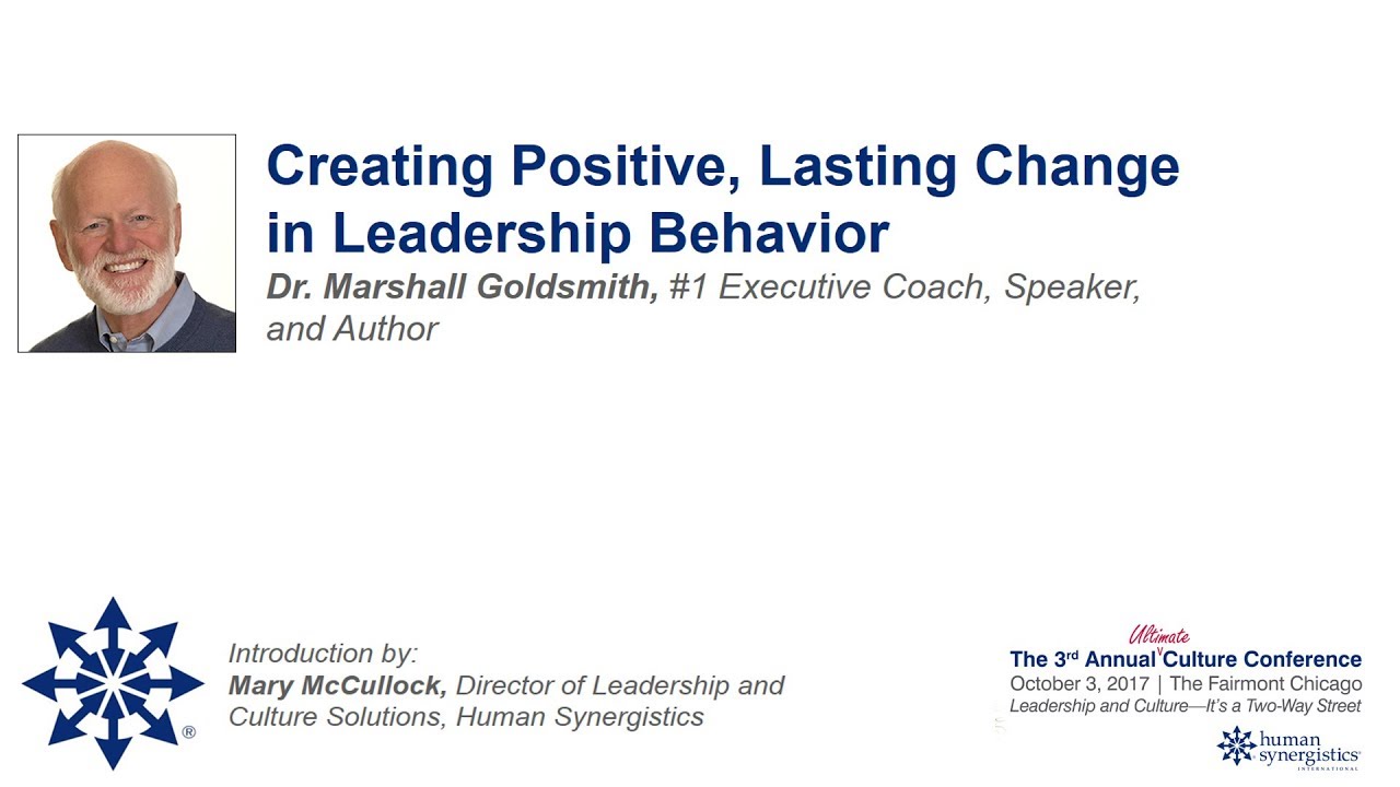 Dr. Marshall Goldsmith on Feedforward and creating positive, lasting ...
