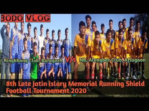 8th Jatin Islary Memorial Running Shield Football Tournament 2020 \