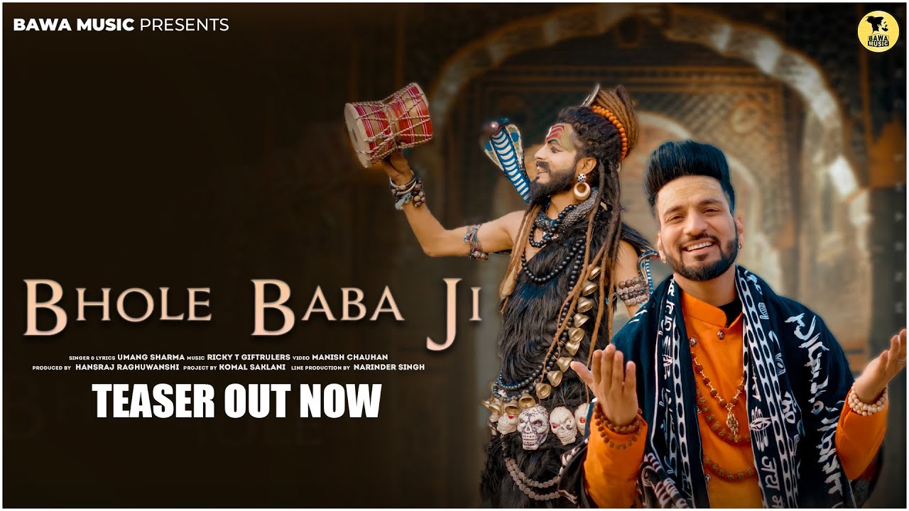 Bhole Baba Ji || Official Teaser || Umang Sharma || Ricky T Giftrulers ...
