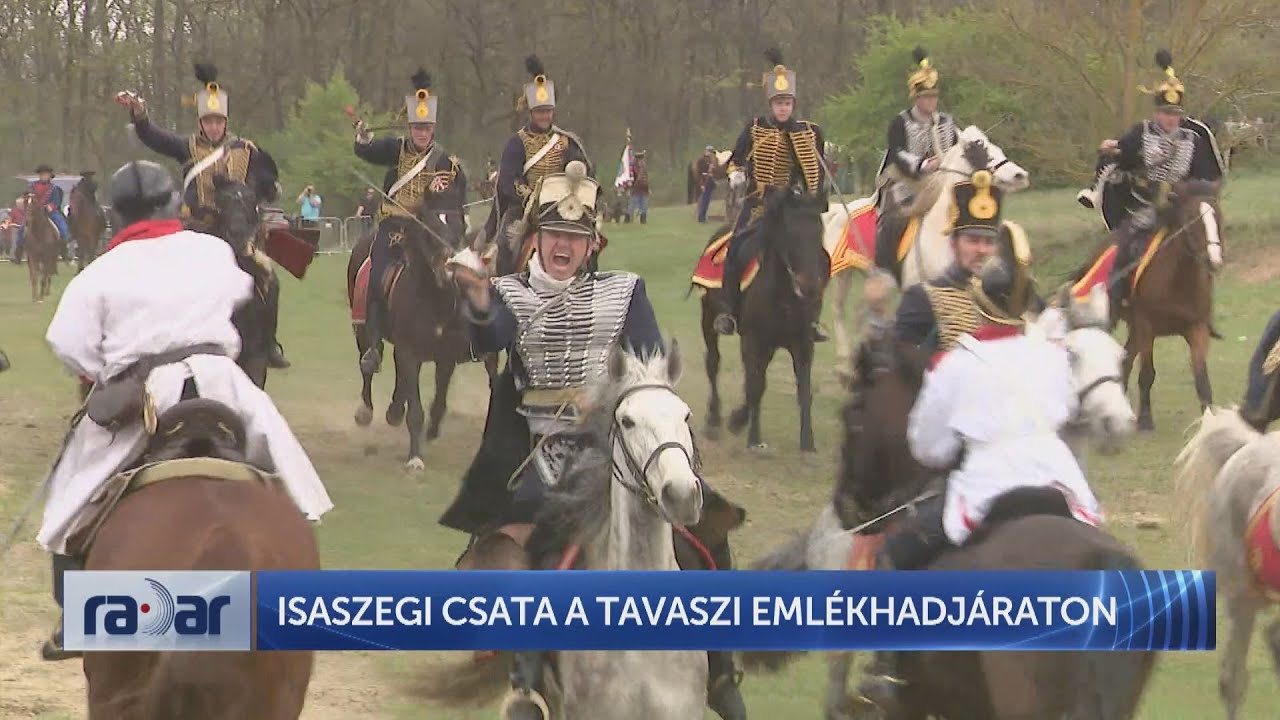 Radar - Isaszegi csata a Tavaszi emlékhadjáraton (2024-04-08) - HÍR TV ...